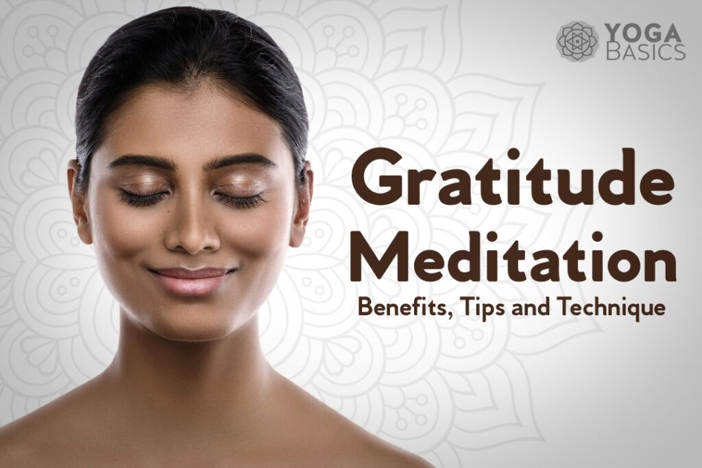 Gratitude Meditation: Benefits, Tips and Technique - The Sleeper Must ...